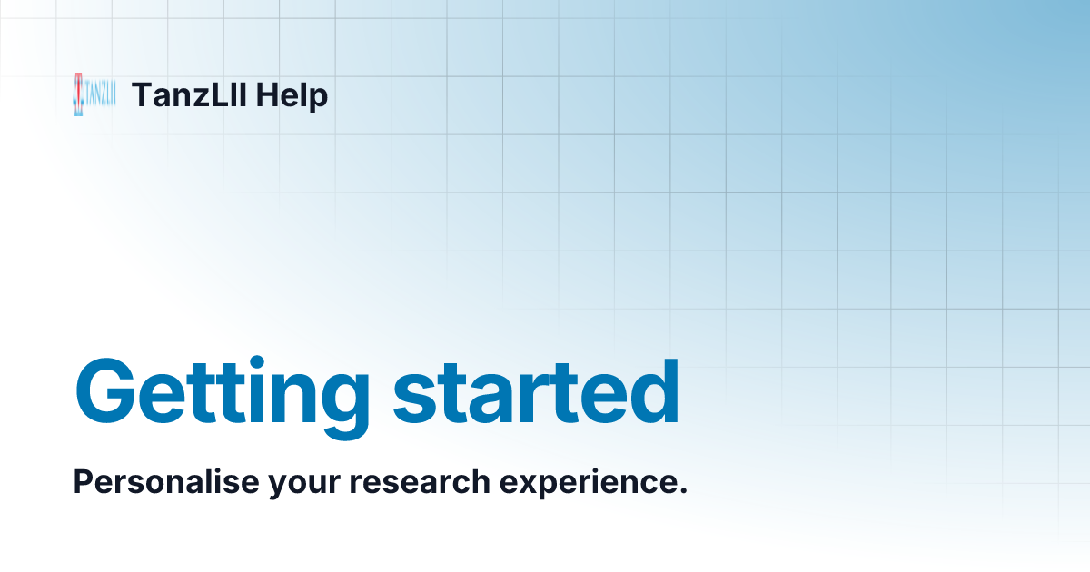 Getting started | TanzLII Help