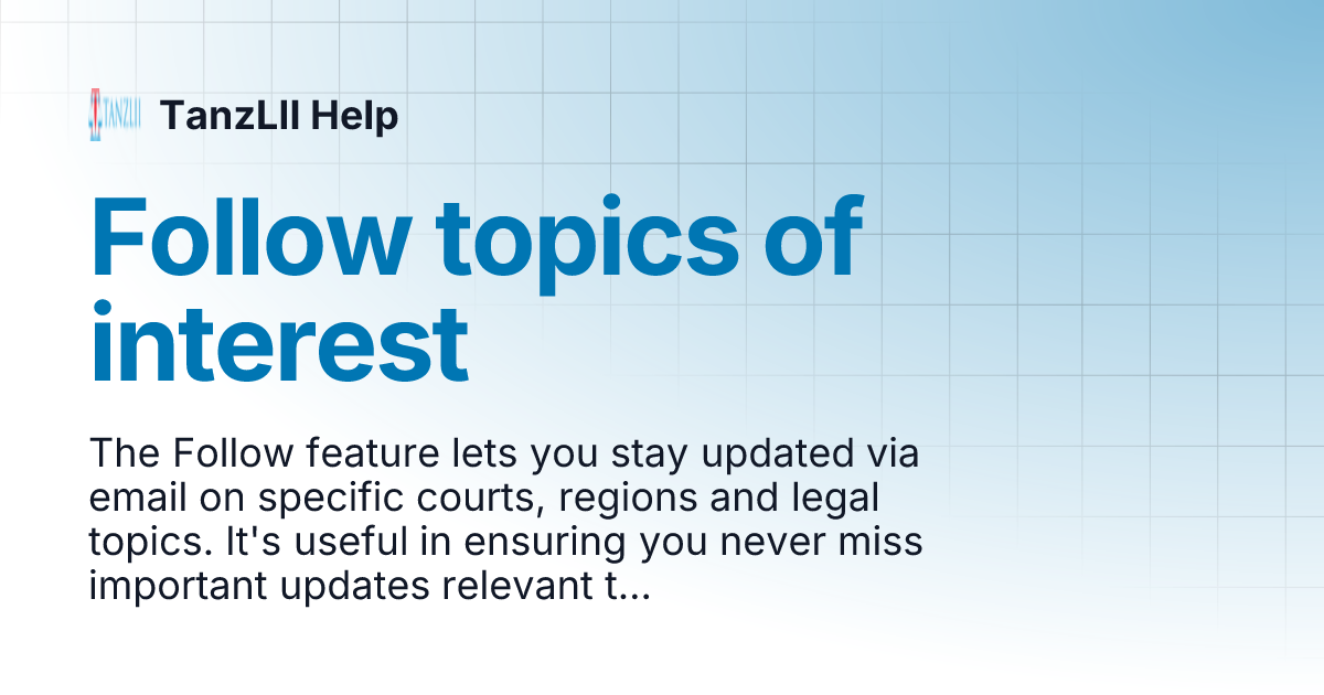 Follow topics of interest | TanzLII Help
